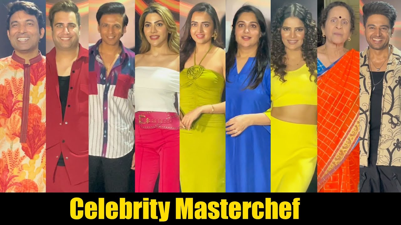 Celebrity MasterChef | Tejasswi Prakash, Dipika Kakar,Chandan, Archana ...