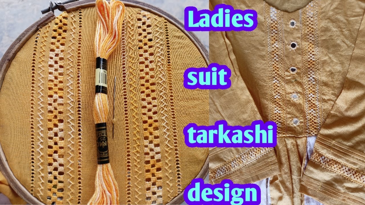 Ladies suit tarkashi design | لیڈیز تارکشی | nick dress design | hand ...