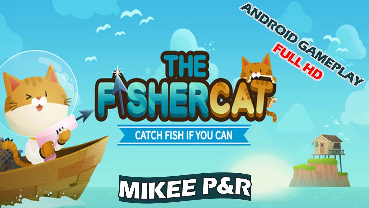 The FisherCat - Android Gameplay FullHD - YouTube