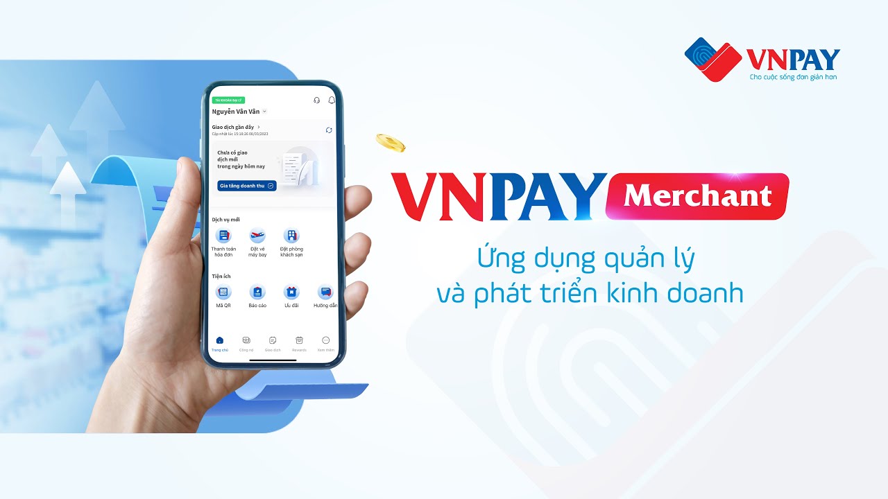 VNPAY Merchant Ứng dụng quản lý và phát triển kinh doanh cho đối tác ...