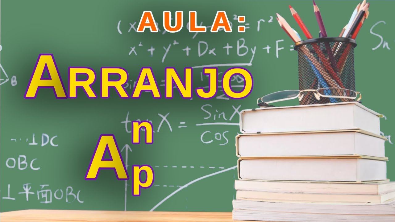 Aula: ARRANJO SIMPLES E COM REPETIÇÃO - RÁPIDO E FÁCIL - YouTube