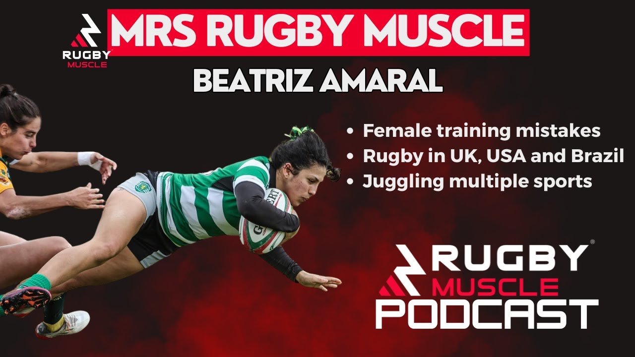 Mrs Rugby Muscle - National Rugby Titles, Women's S&C, Being a Hybrid ...