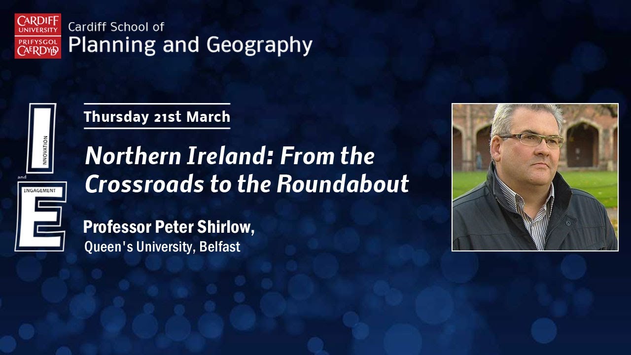 Northern Ireland: From the Crossroads to the Roundabout - Peter Shirlow ...