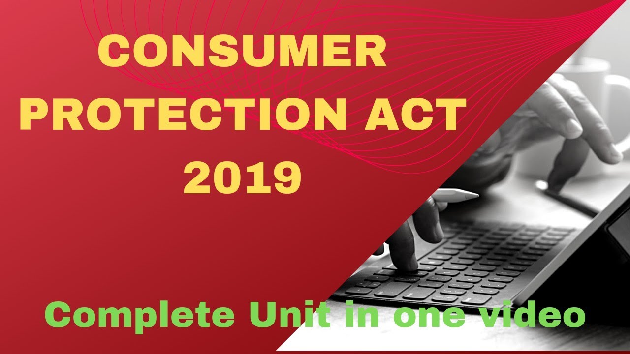 Consumer Protection Act 2019 I Consumer Protection Act I COPRA 2019 ...