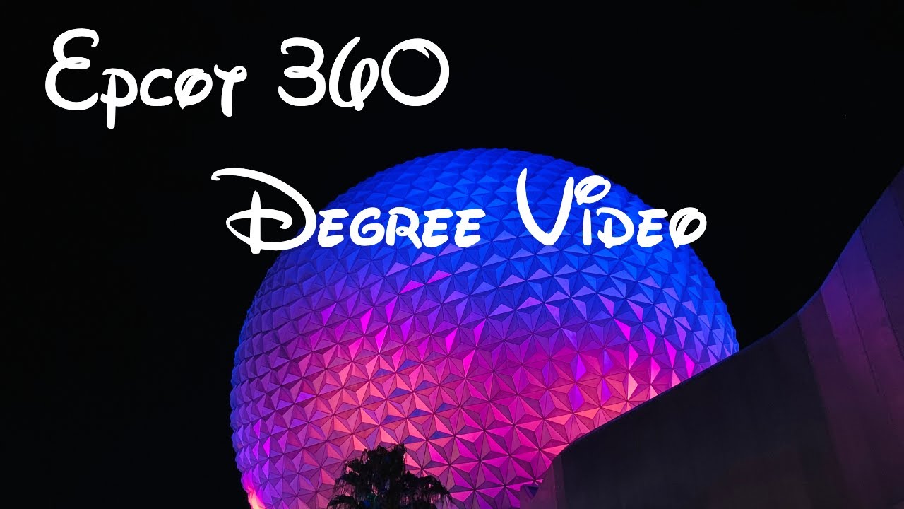 4K 360 Degree Epcot | Walt Disney World - YouTube