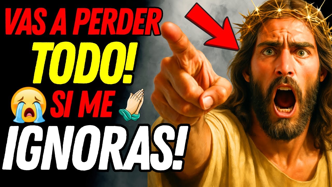 DIOS DICE: ¡VAS A PERDER TODO SI ME IGNORAS! - YouTube