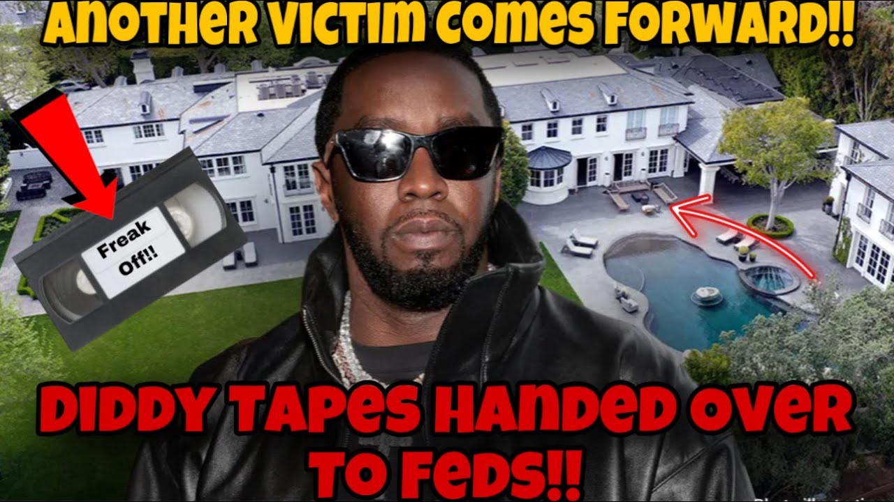 Diddy TAPES Handed Over To Feds ANOTHER Victim Comes Forward With ...