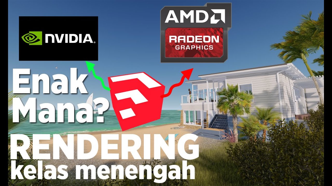 VGA Nvidia atau Radeon? Untuk Render File Sketchup - YouTube