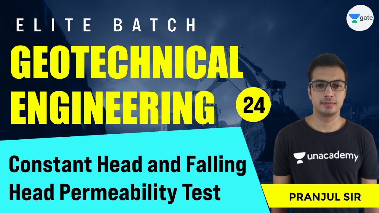 Constant Head and Falling Head Permeability Test | L:24 | Geotechnical ...