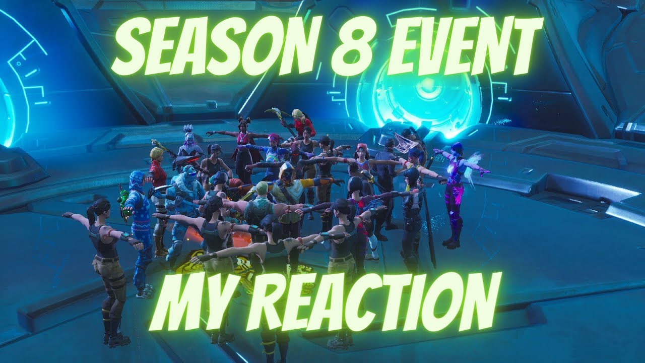 SEASON 8 EVENT (MY REACTION) - YouTube