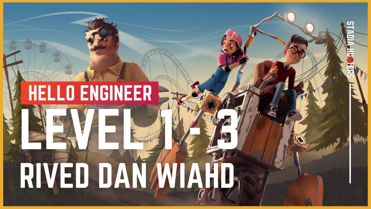 Hello Engineer - Level 1 to 3 Guide | Stadia - YouTube