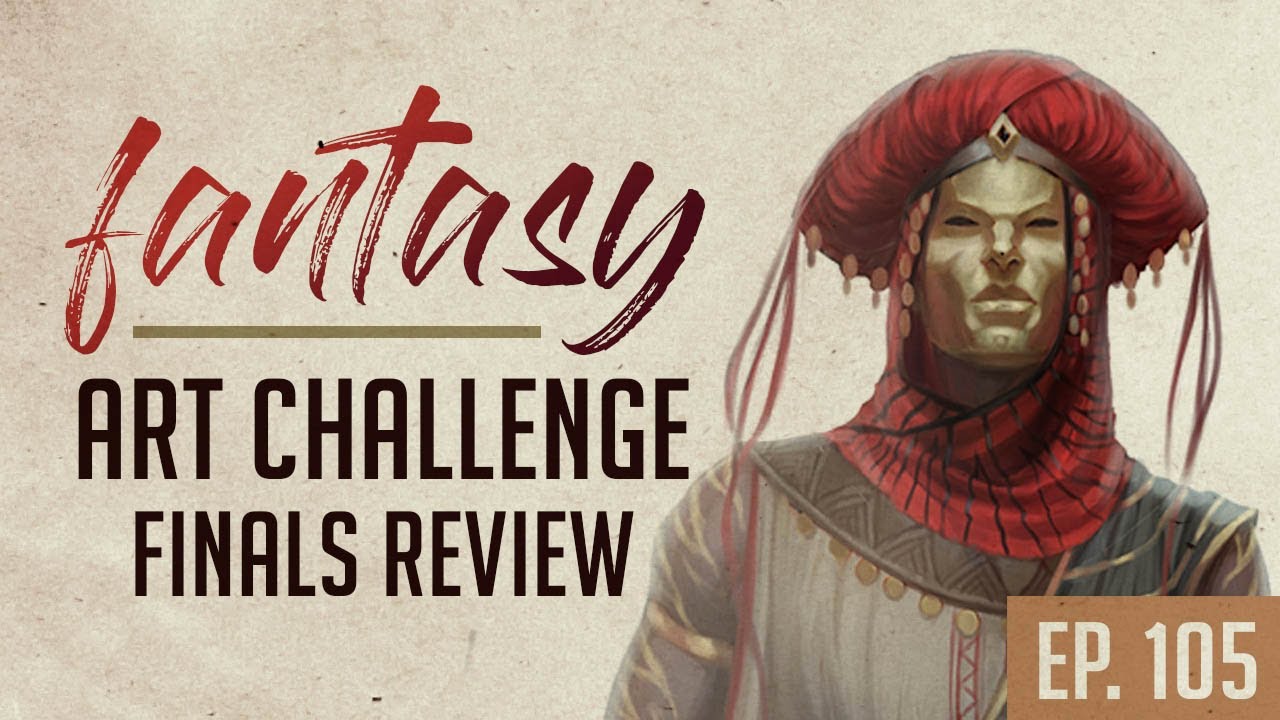 Fantasy Art challenge feedback | ep. 105 - YouTube