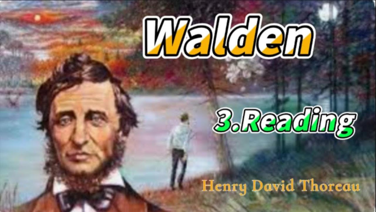 Thoreau's Walden Chapter 3 Reading - YouTube