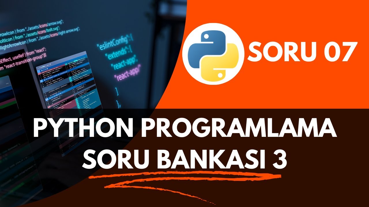 SORU 7 - PYTHON Soru Bankası 3 - YouTube