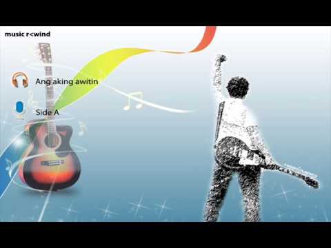 Ang aking awitin - Side A - YouTube