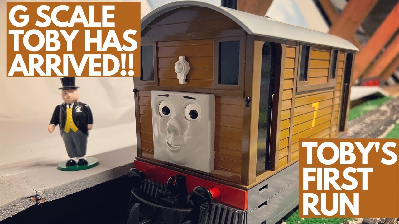 G SCALE TOBY HAS ARRIVED!! | TOBY’S THEME MUSIC | BACHMANN G LARGE ...