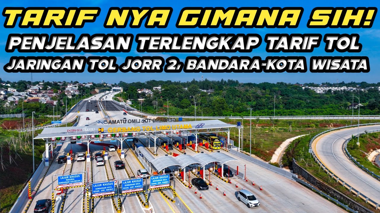 Penjelasan Terlengkap Tarif Jalan Tol JORR 2 dan Tol Cijago - YouTube