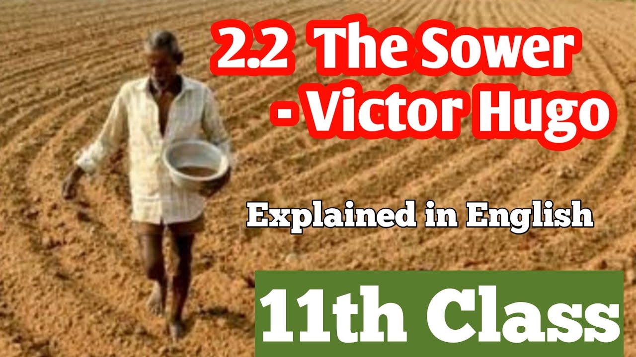 'The Sower' by Victor Hugo | 11 th class English | Devices ...