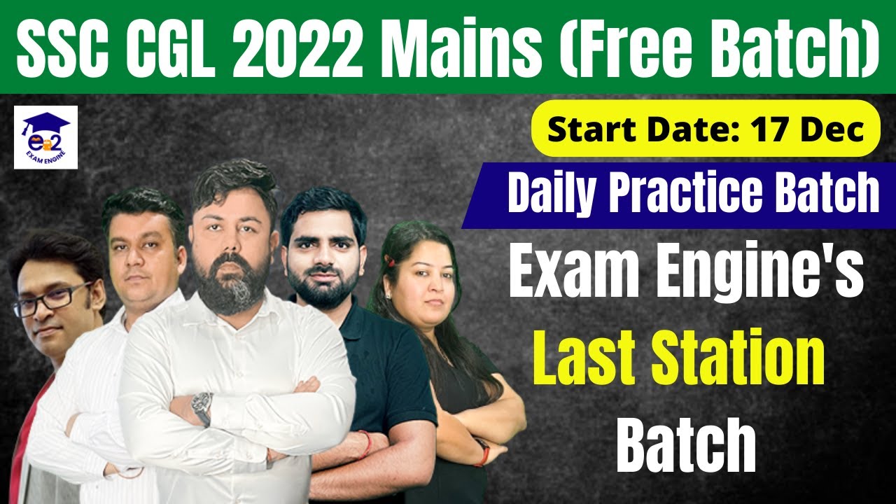 SSC CGL 2022 MAINS- COMPLETE PRACTICE BATCH FROM 17 DECEMBER ON EXAM ...