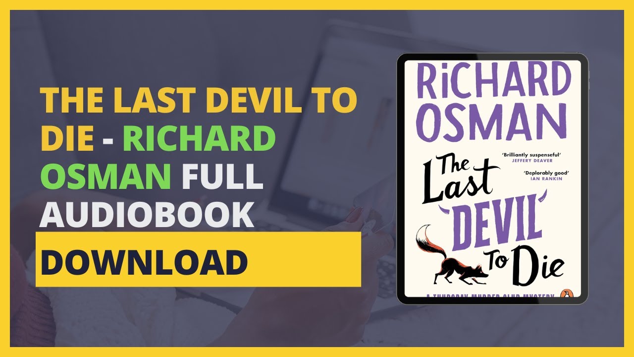 The Last Devil to Die by Richard Osman Full FREE AudioBouk | Romance ...