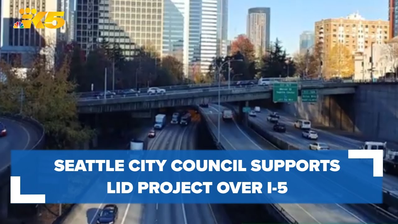 Seattle City Council supports I-5 lid project - YouTube