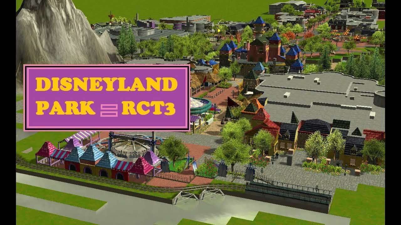 Disneyland Park Part 11- Roller Coaster Tycoon 3 Recreation - YouTube