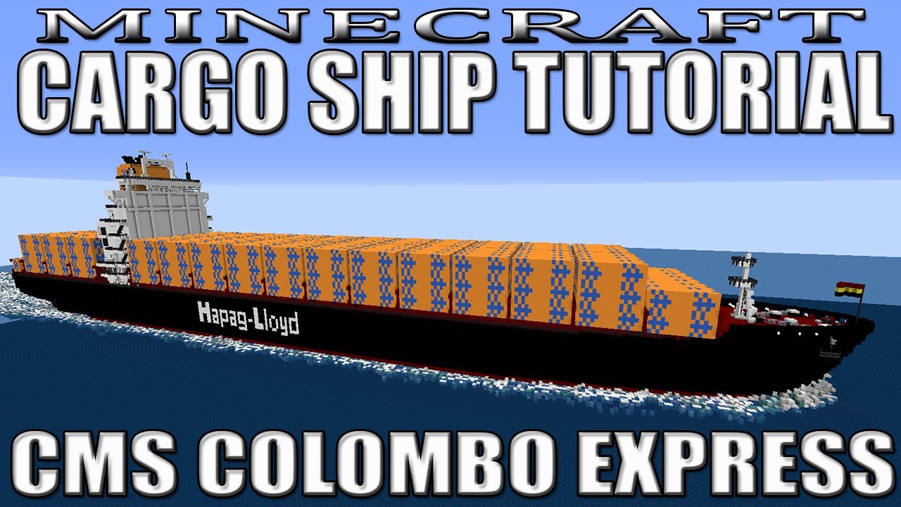 Minecraft: Container Ship Tutorial (CMS COLOMBO EXPRESS) - YouTube