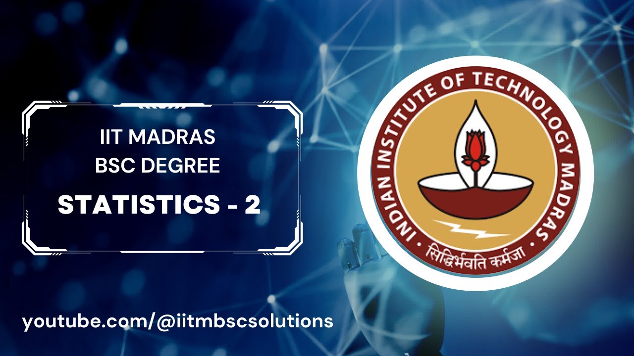 iitm stats 2 week 6 all solutions - YouTube