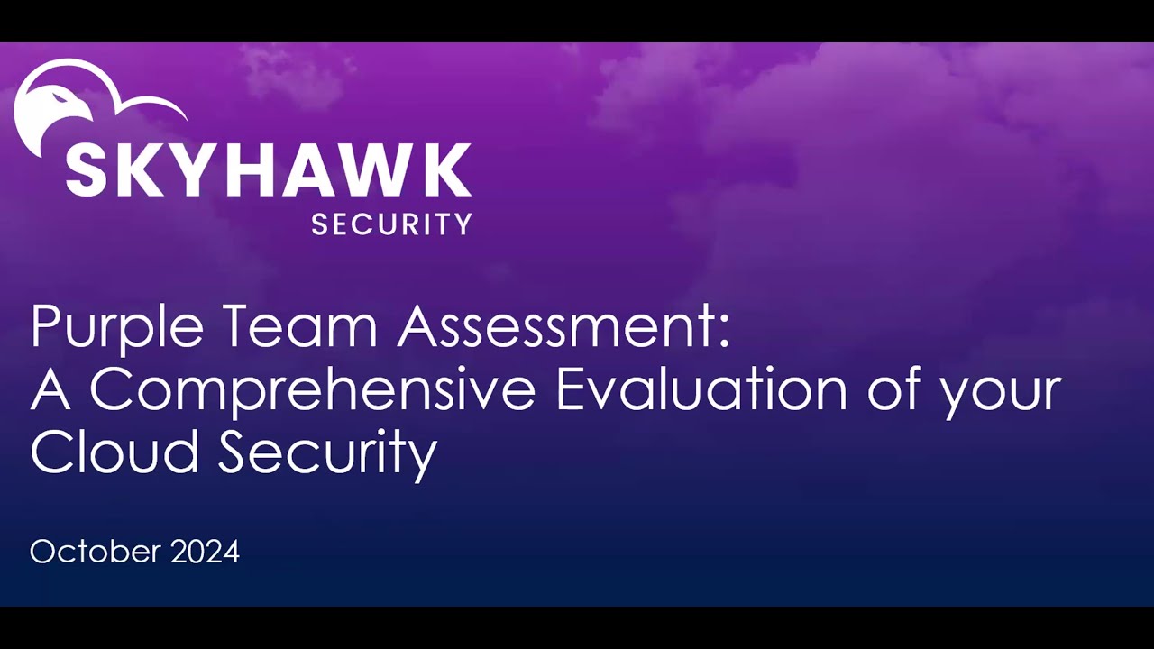 Webinar: Purple Team Assessment - A Comprehensive Evaluation of your ...
