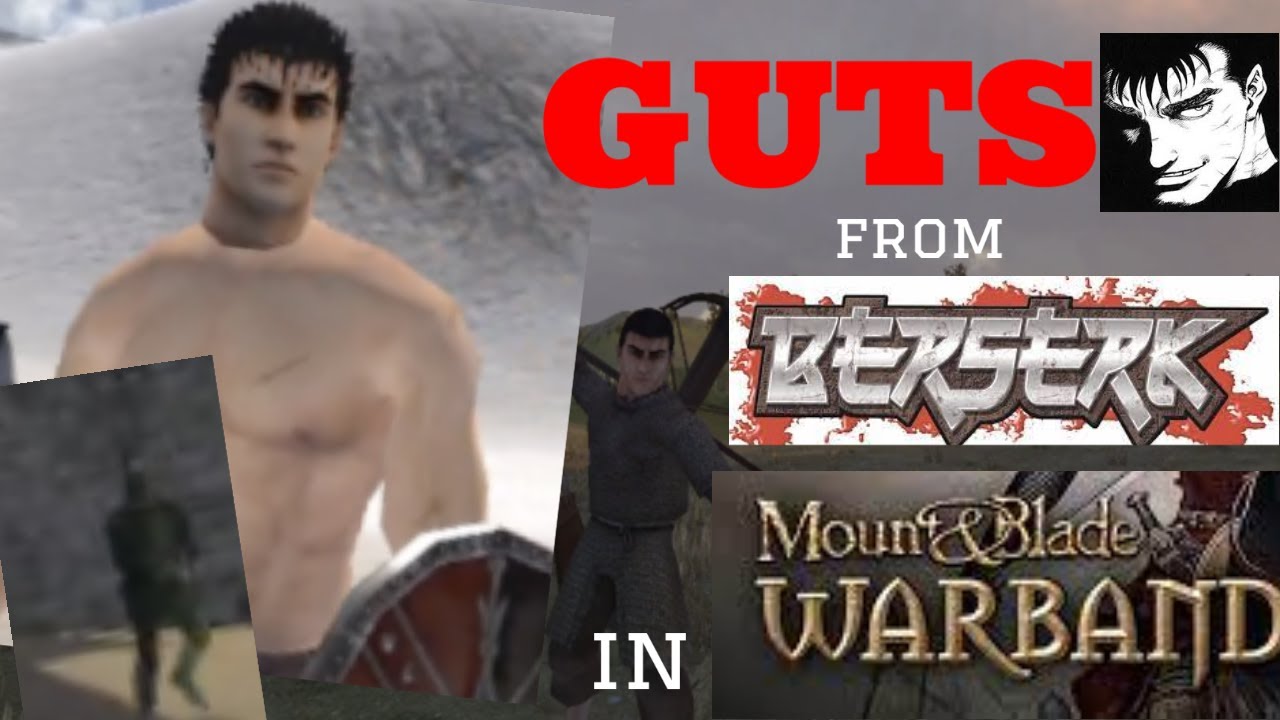 Mount & Blade Berserk: GUTS finds GRIFFITH and the Band of the Hawk in ...
