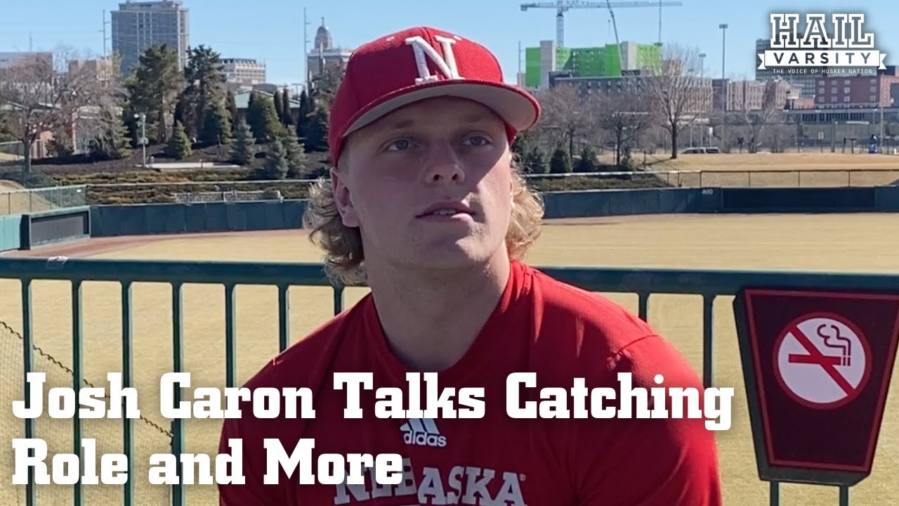 Nebraska Baseball: Josh Caron Talks Catching Role and More - YouTube