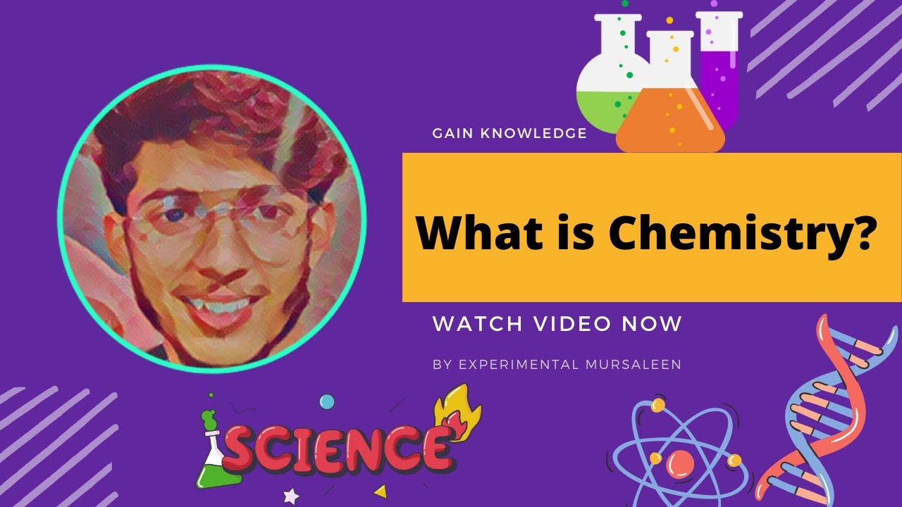 What is Chemistry? | chemistry definition | chemistry kya hai ...