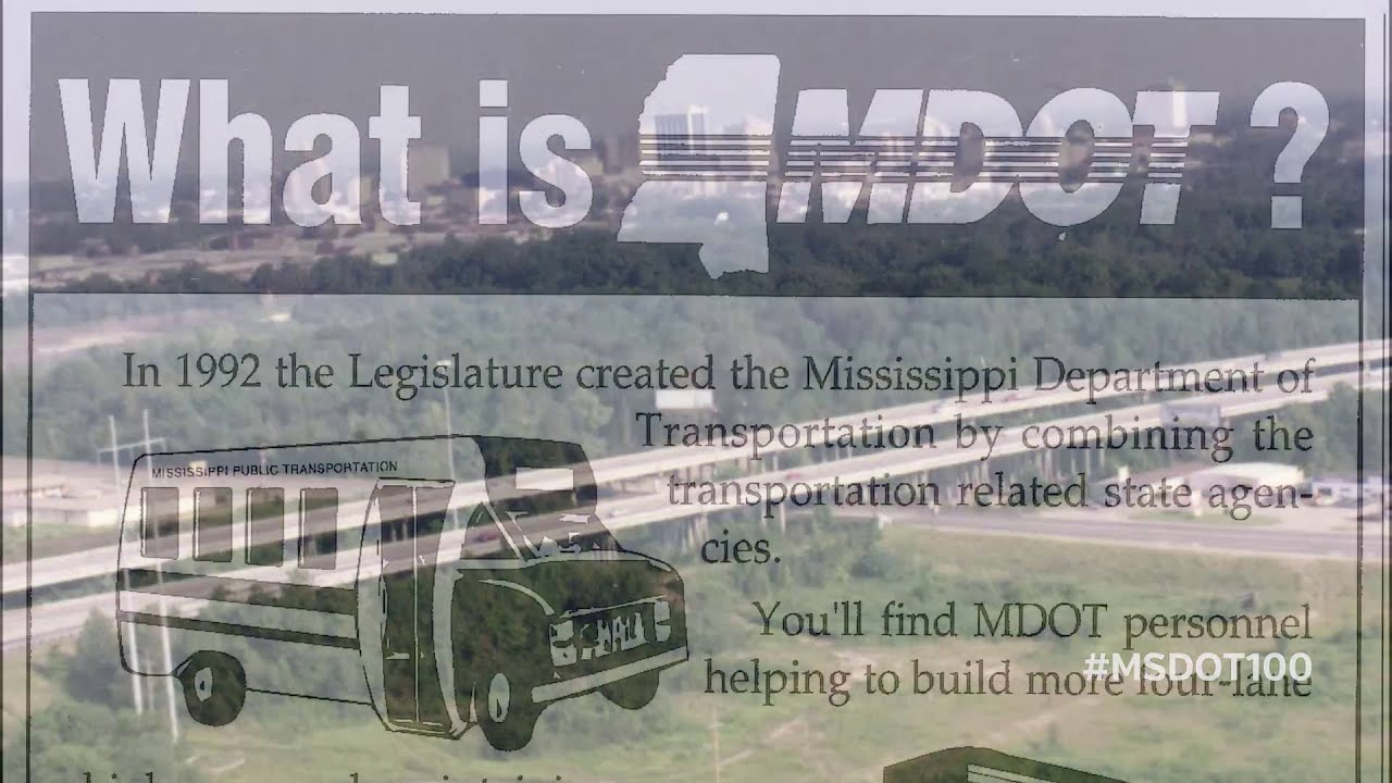MDOT 100 Moment: 1992 - The Mississippi Department of Transportation ...