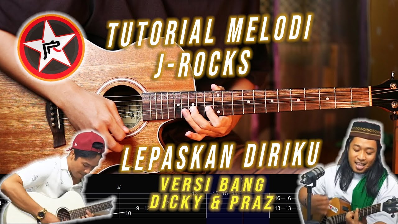 J-Rocks - Lepaskan Diriku Melodi Gitar Tutorial & Tab ( Versi Akustik ...