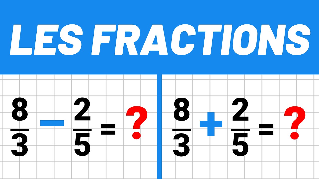 Additionner et soustraire des FRACTIONS 💪 Méthode simple et efficace ...