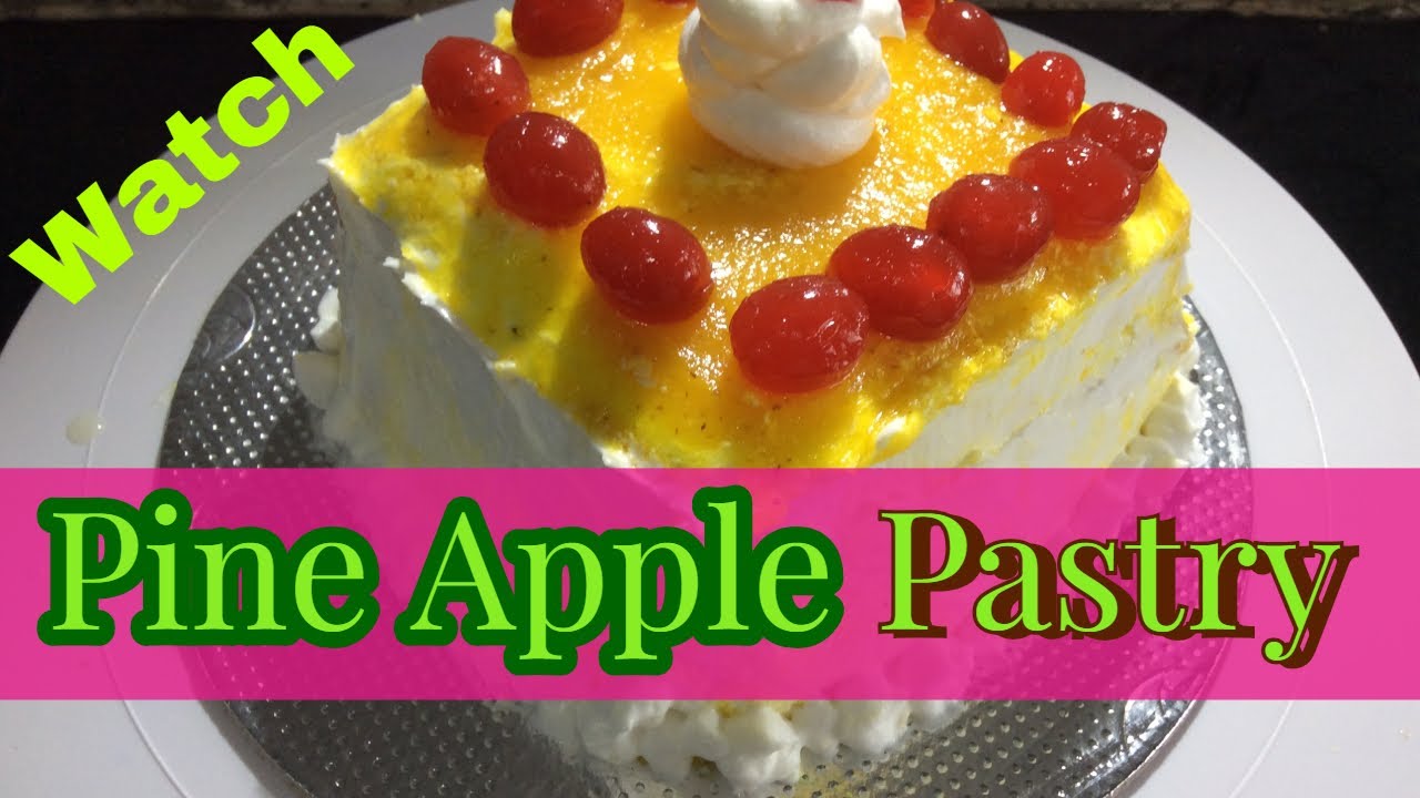 How to prepare Delicious Pine apple Pastry Video | Witty Cooking - YouTube