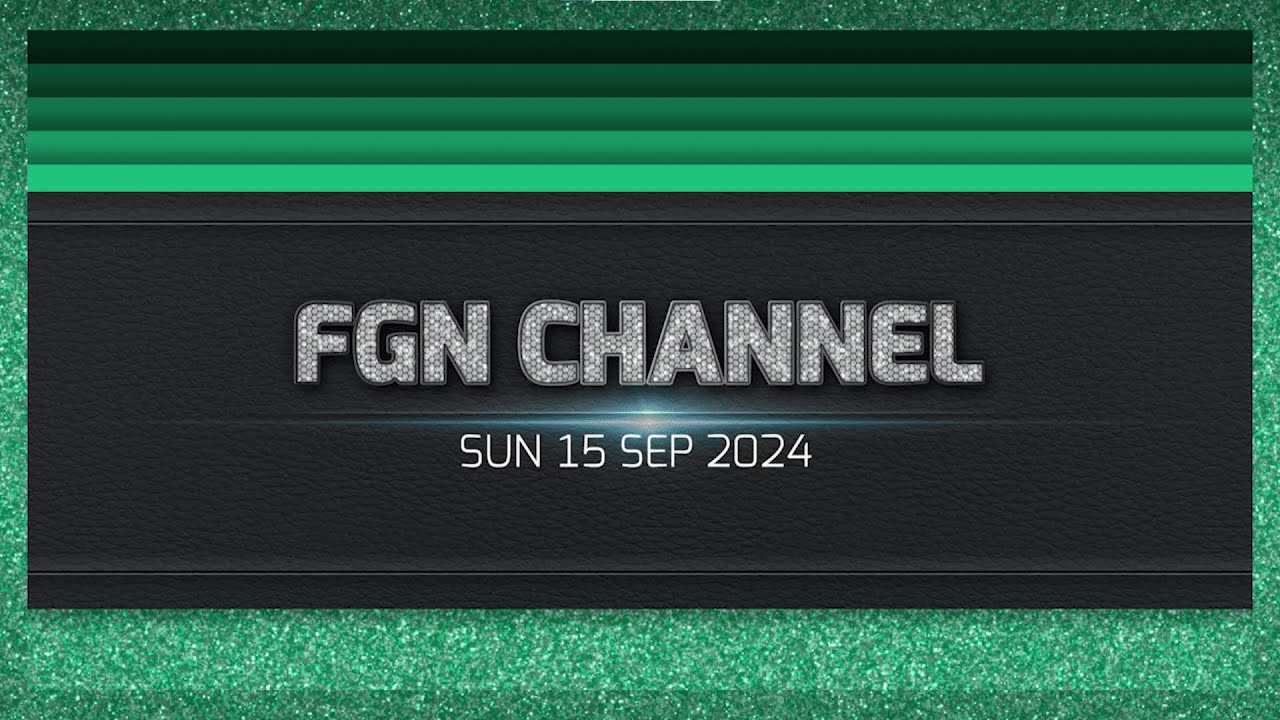 Special Watchlist For The Day of 15 September 2024 - Promos - FGN ...