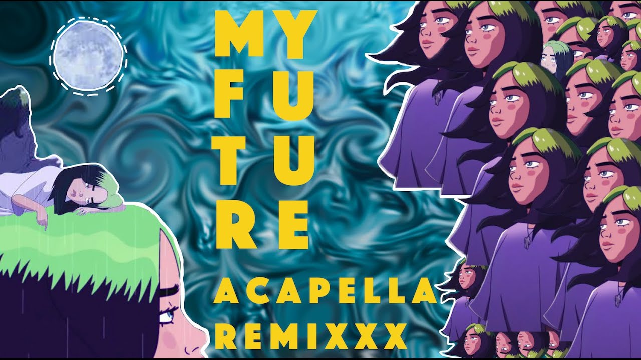 Billie Eillish - My Future Acapella Cover (mostly acapella) | Julia Blu ...