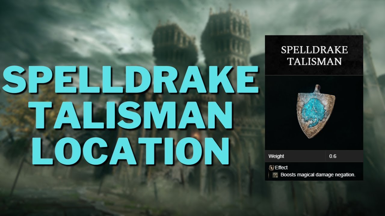 Elden Ring: Spelldrake Talisman Location Guide - YouTube