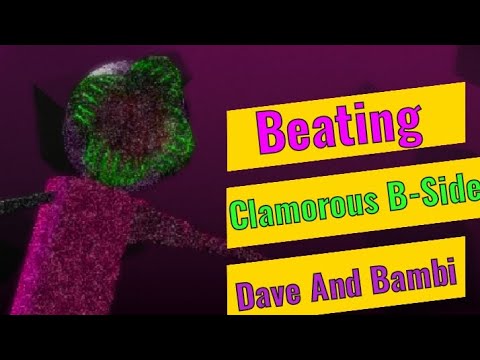 Beating Clamorous B-Side(Dave And Bambi Manny Edition)(Android) - YouTube