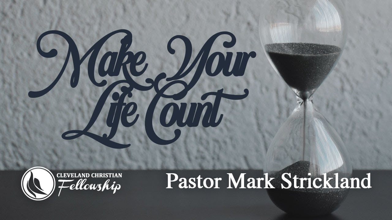 Make Your Life Count - YouTube