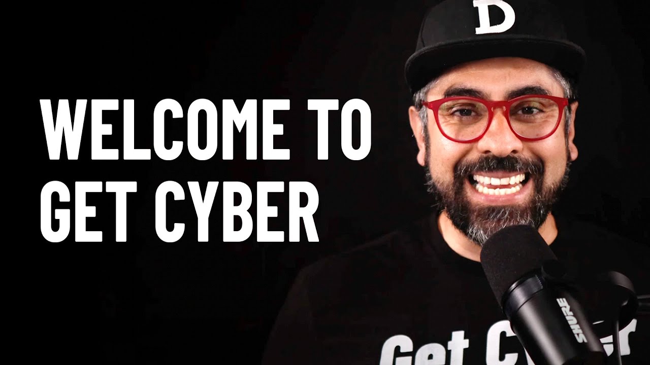 Welcome to Get Cyber - Watch this first! - YouTube