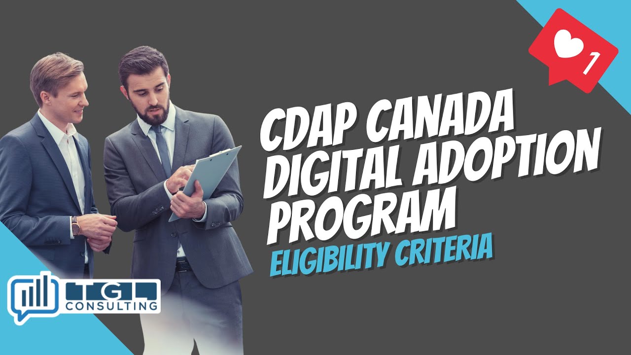 CDAP Eligibility Criteria // Canada Digital Adoption Program - YouTube
