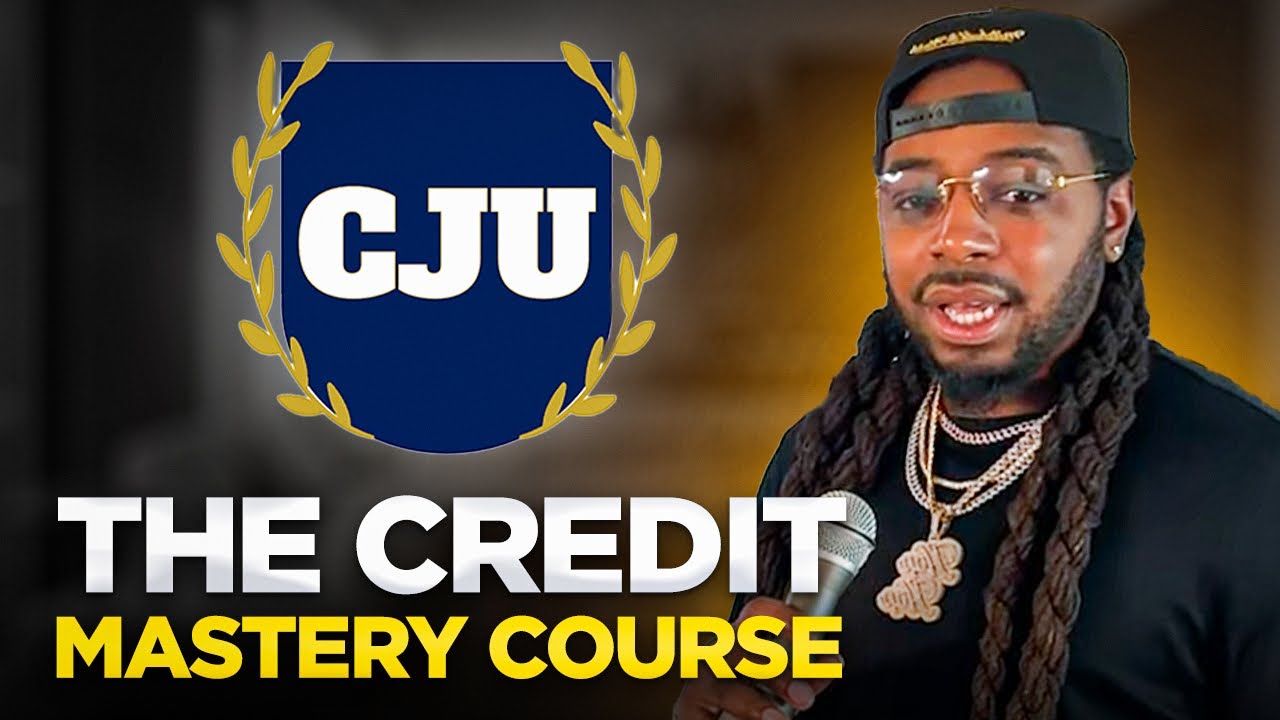 CJU - WELCOME TO THE CREDIT MASTERY COURSE - YouTube