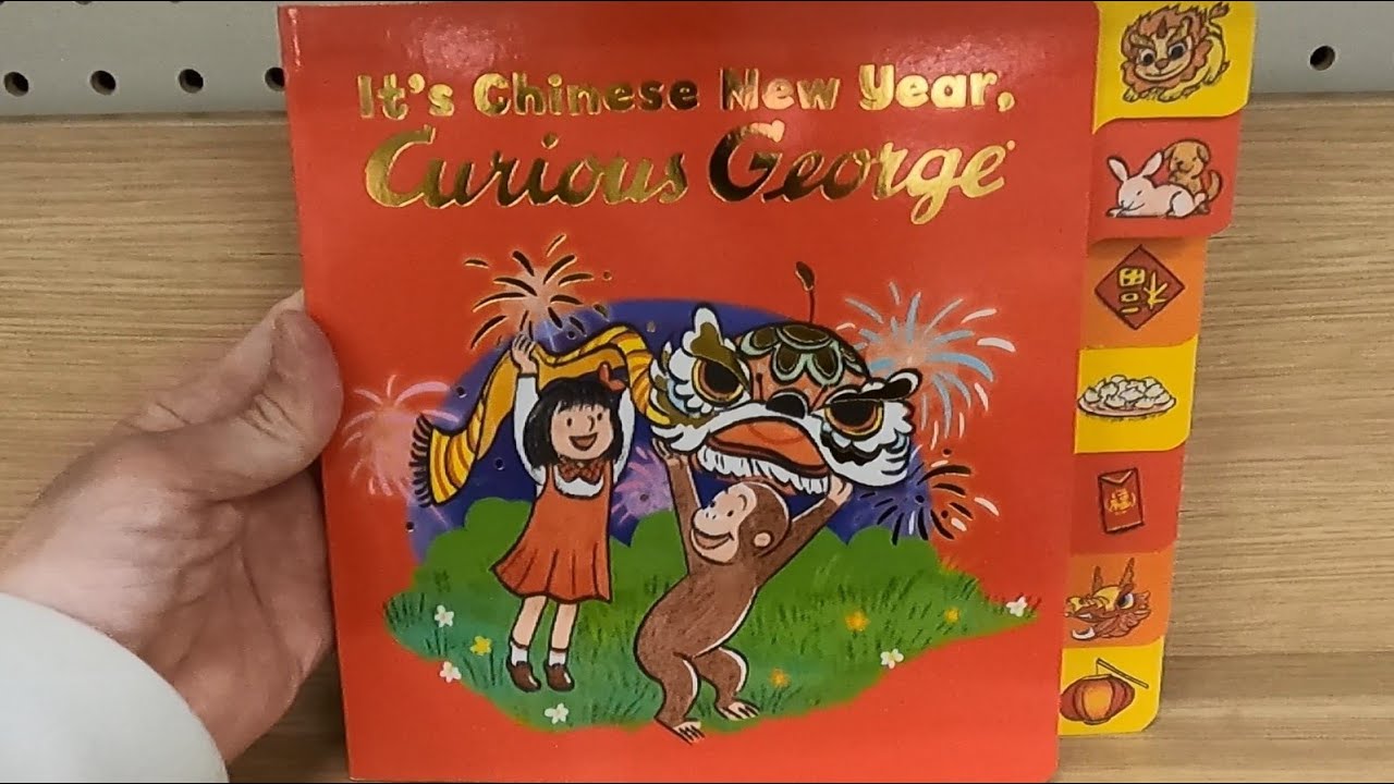 IT'S CHINESE NEW YEAR CURIOUS GEORGE BOARD BOOK CLOSER LOOK CURIOUS ...
