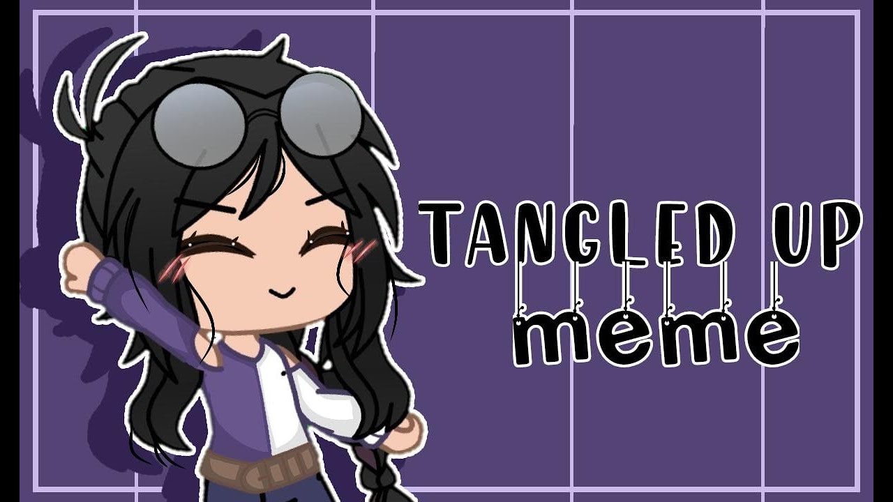 🌹Tangled Up Meme🌹 Gacha Club🌟 - YouTube