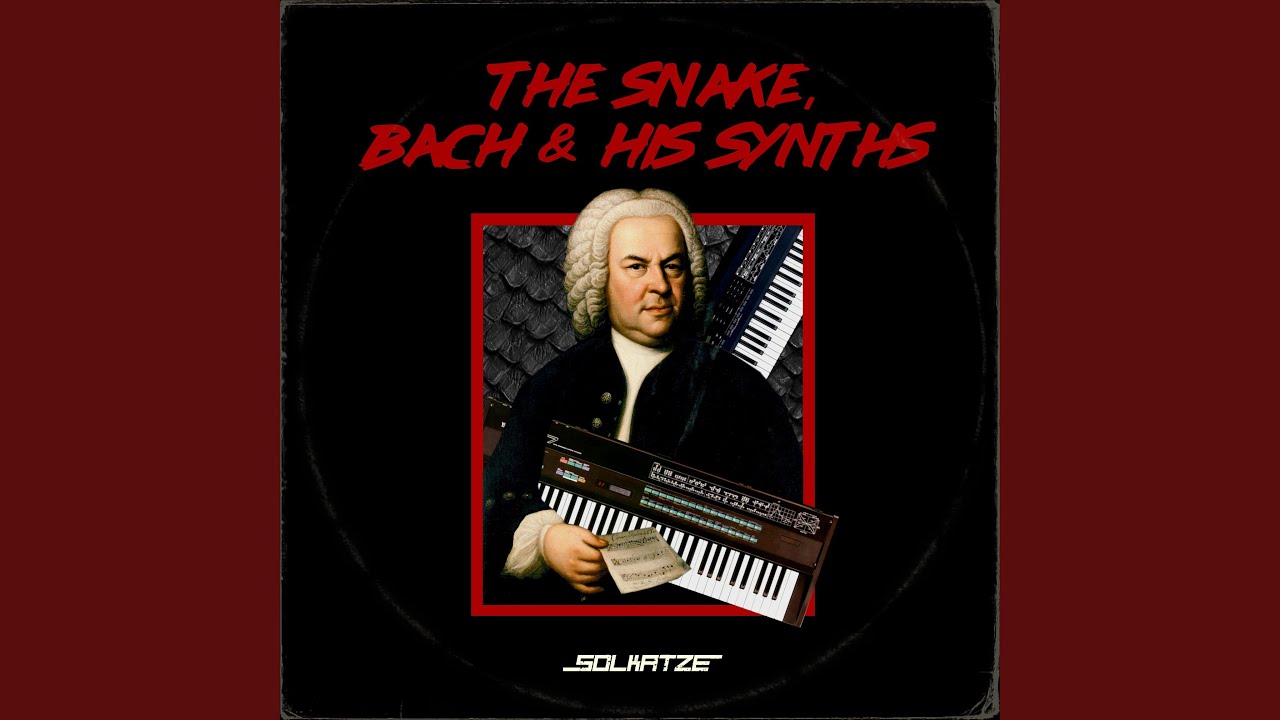 The Snake, Bach & His Synths - YouTube