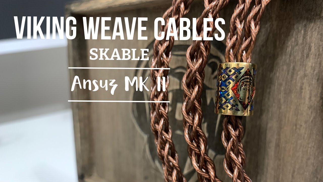 Unboxing Viking Weave Cables - SKABLE - Ansuz MK II with custom ...