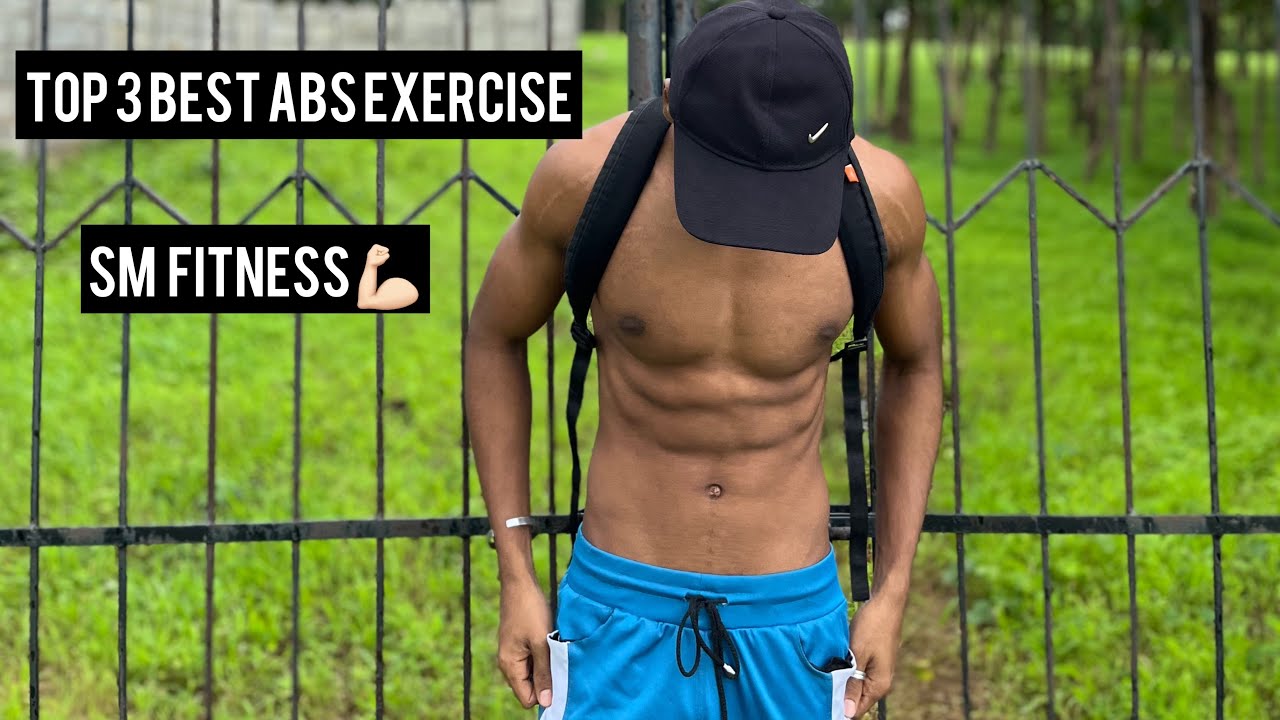 Top 3 Best Abs exercise | sm fitness - YouTube