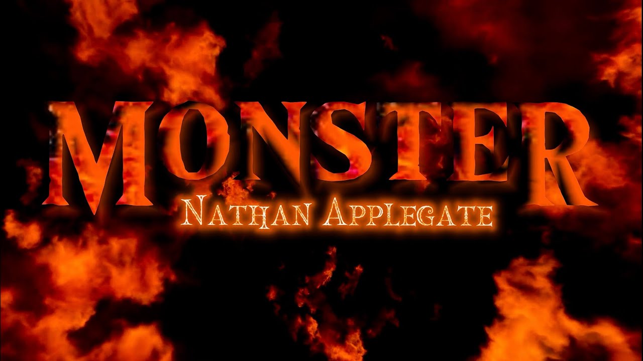 Nathan Applegate - MONSTER (Official Lyric Video) - YouTube